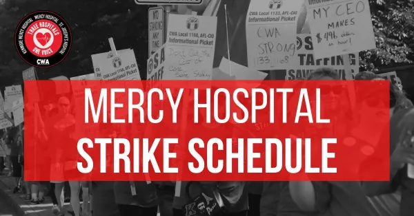 Mercy Hospital Strike Schedule | CHS Workers United